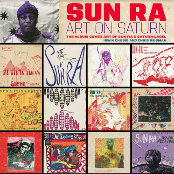 Sun Ra | Art On Saturn: The Albu… [1 Livre]